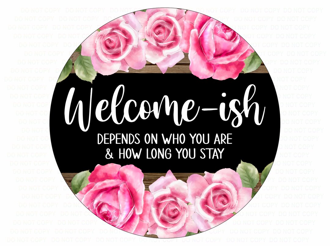 Welcome-ish Sign, Welcome Wreath Sign, Welcome to Our Home Wreath Sign ...