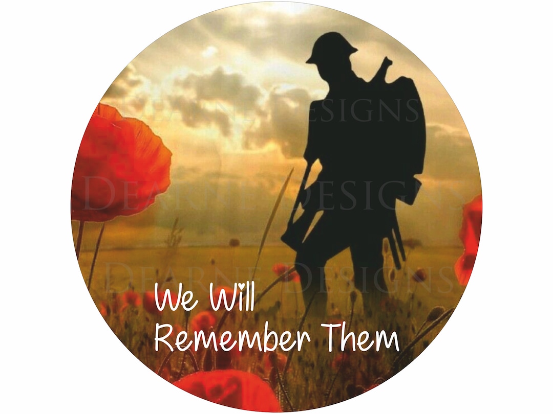 We Will Remember Them Remembrance Wreath Sign Poppy Day Sign Round ...