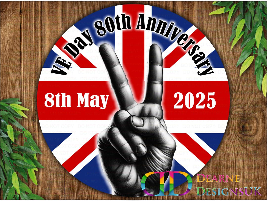 VE Day 80 Year Celebration Sign, VE Day Sign, Ve Day Commemoration, Ve ...