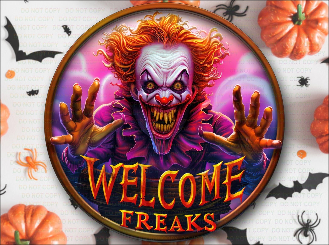 Clown Sign, Welcome Freaks Sign, Creepy Clown Sign, Halloween Wreath ...