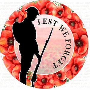 Lest We Forget Remembrance Wreath Sign Poppy Day Sign Round Remembrance ...