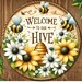 Welcome to Our Hive Wreath Sign, Bee Wreath Sign, Bee Theme Sign, Bee ...