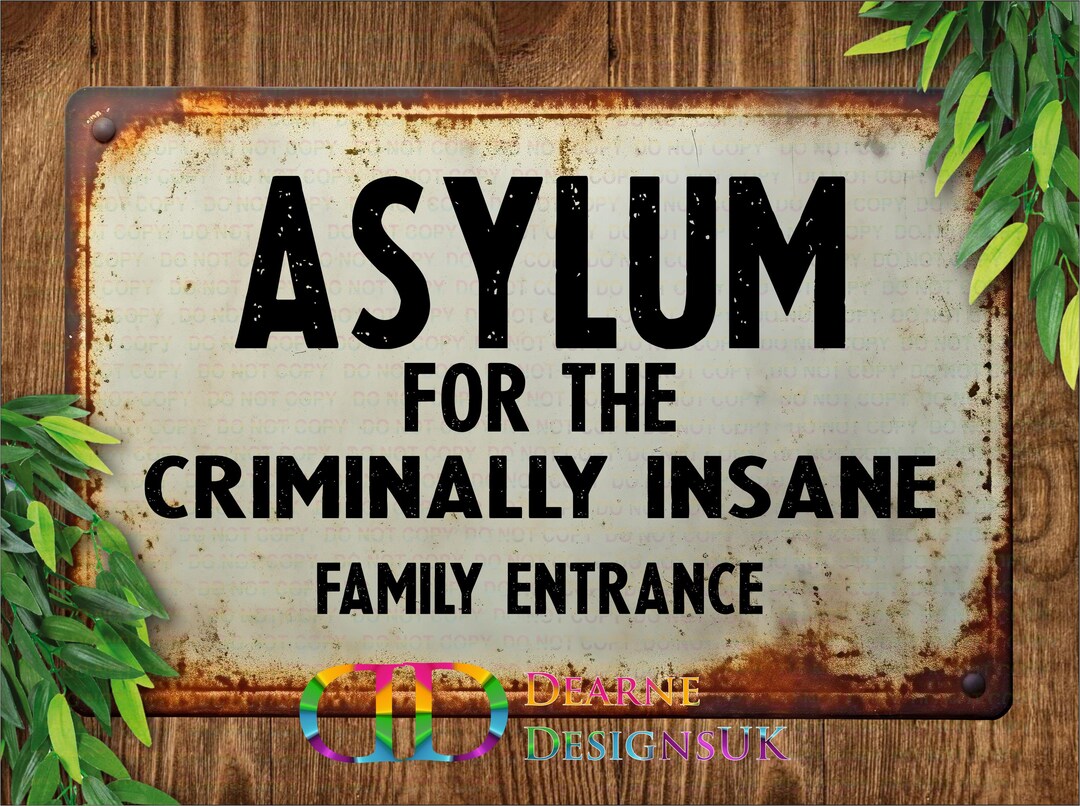 Asylum Sign, Halloween Sign, Asylum for the Criminally Insane - Etsy