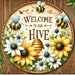 Welcome to Our Hive Wreath Sign, Bee Wreath Sign, Bee Theme Sign, Bee ...