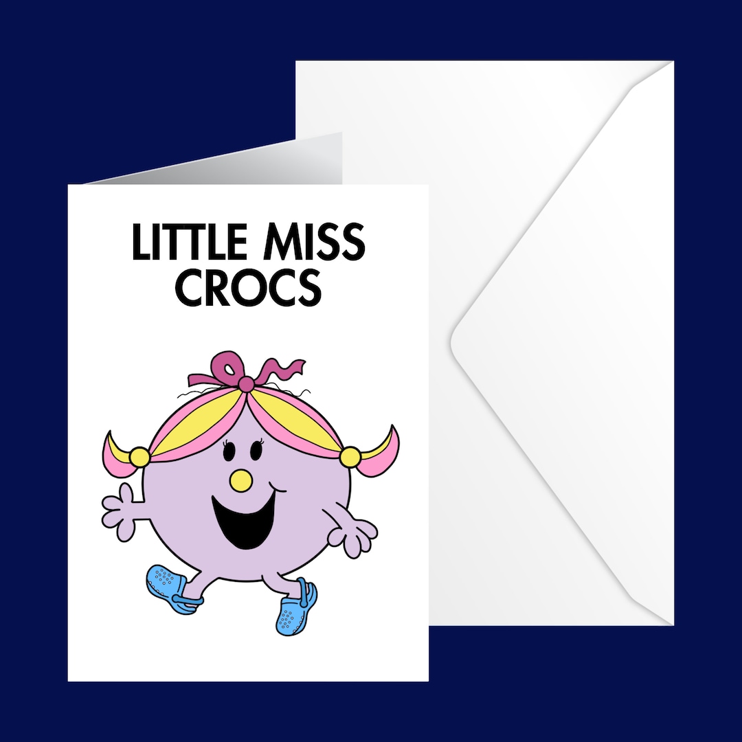 Little Miss Crocs Clogs Jibbitz Gift Greetings Card Birthday Christmas ...