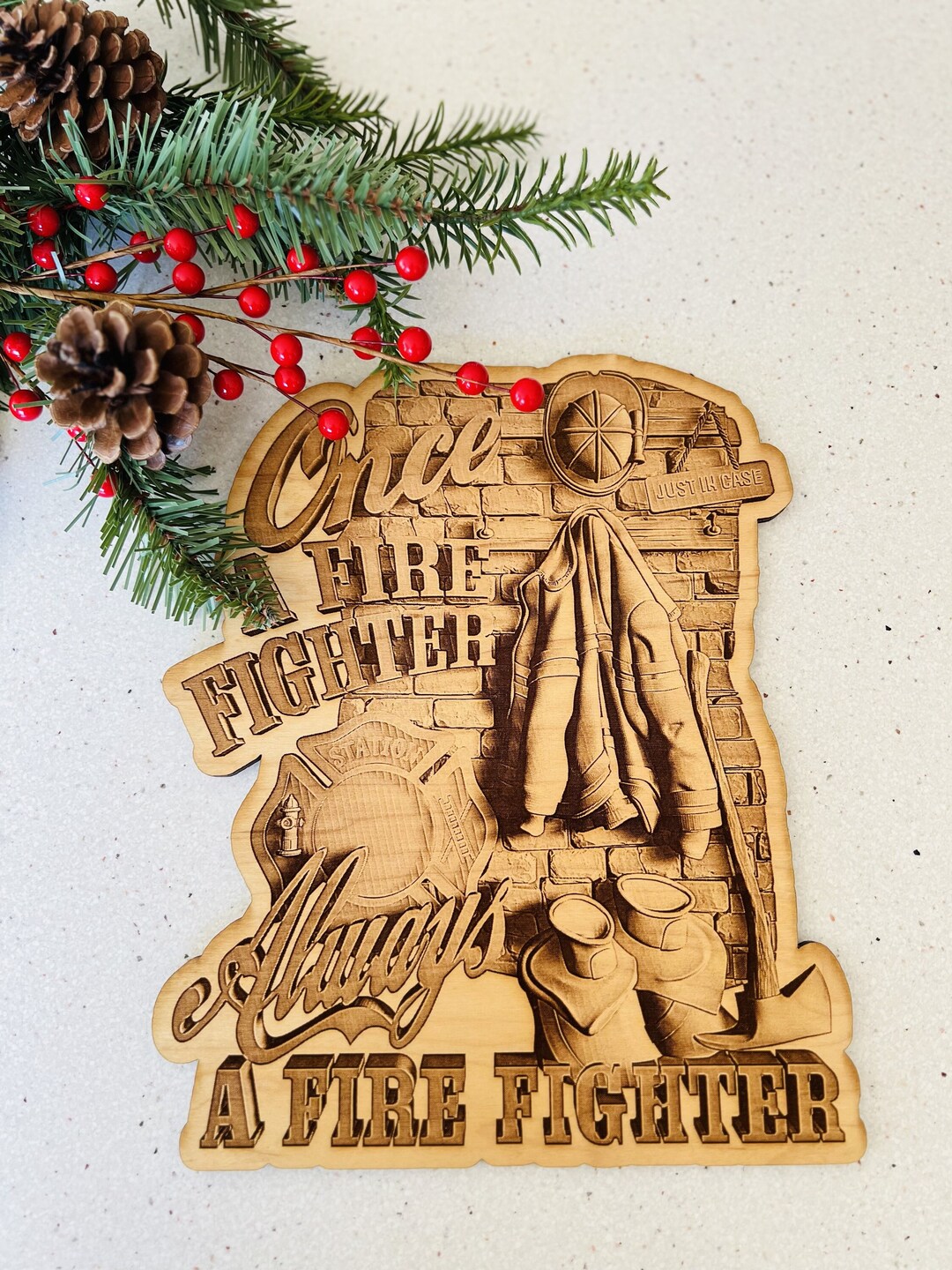 Engraved Wooden Firefighter Sign Once A Fire Fighter Always - Etsy