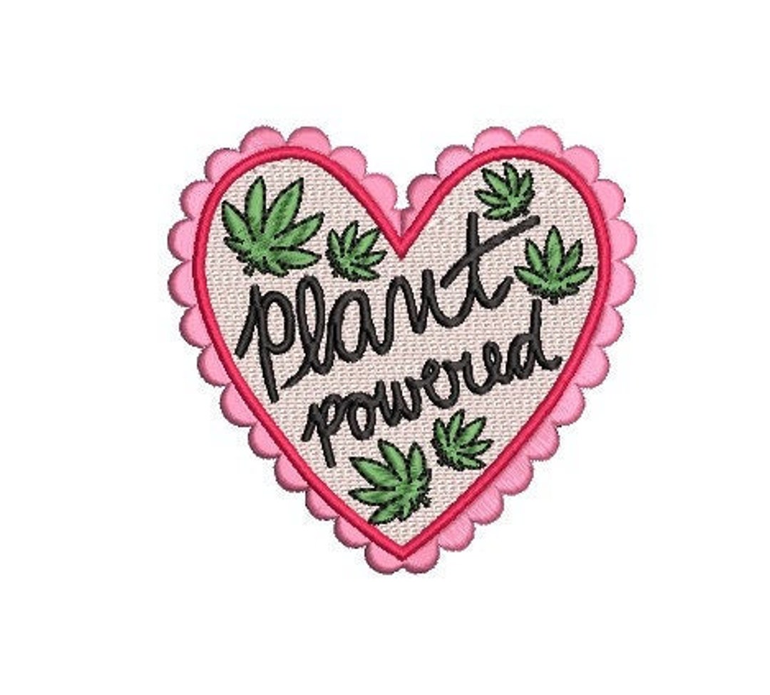 Marijuana Embroidery Design / Plant Powered Love / Cannabis Embroidery ...