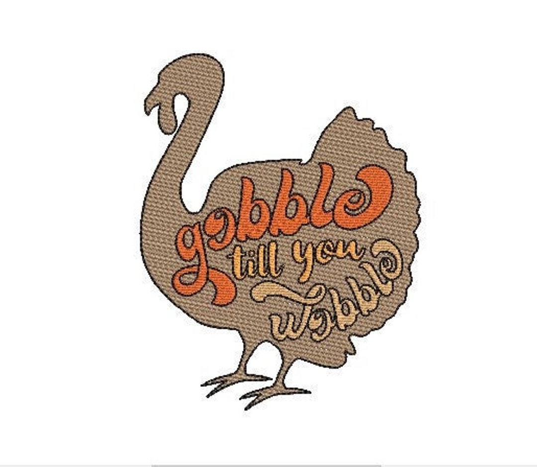 Thanksgiving Turkey Embroidery / Gobble Till You Wobble / Fall - Etsy