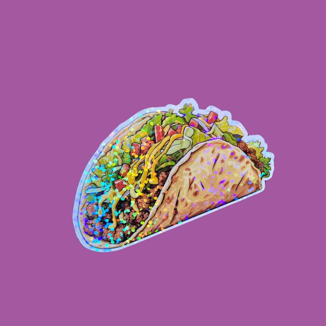 Cool Taco Sticker,holographic Glitter,waterproof Vinyl Taco Sticker,die ...