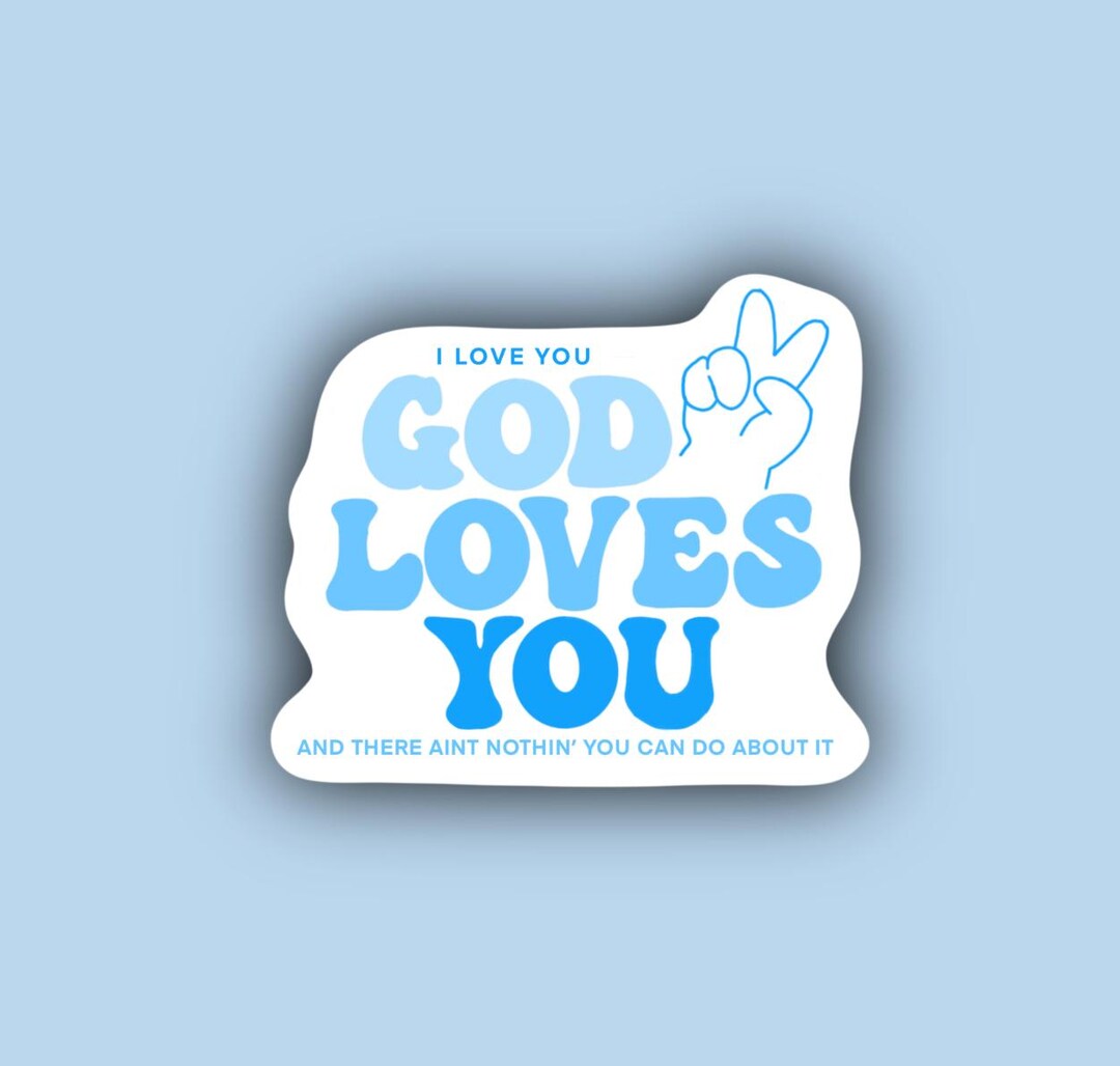 God Loves You Sticker - Etsy