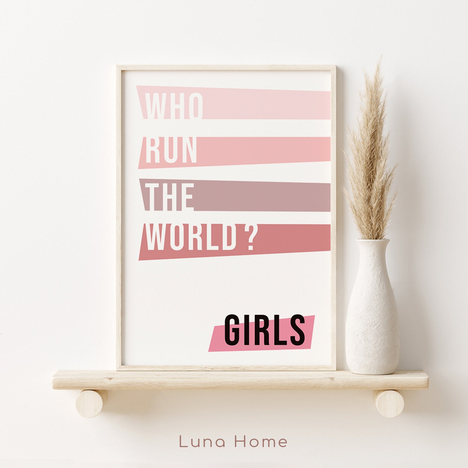 Who Run The World Print Girl Nursery Wall Art Girls Run The - Etsy.de