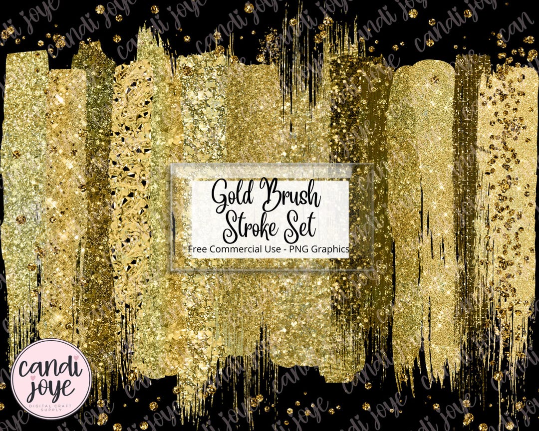 Gold Brush Strokes PNG Files - Glitter Brush Strokes Sublimation PNG ...
