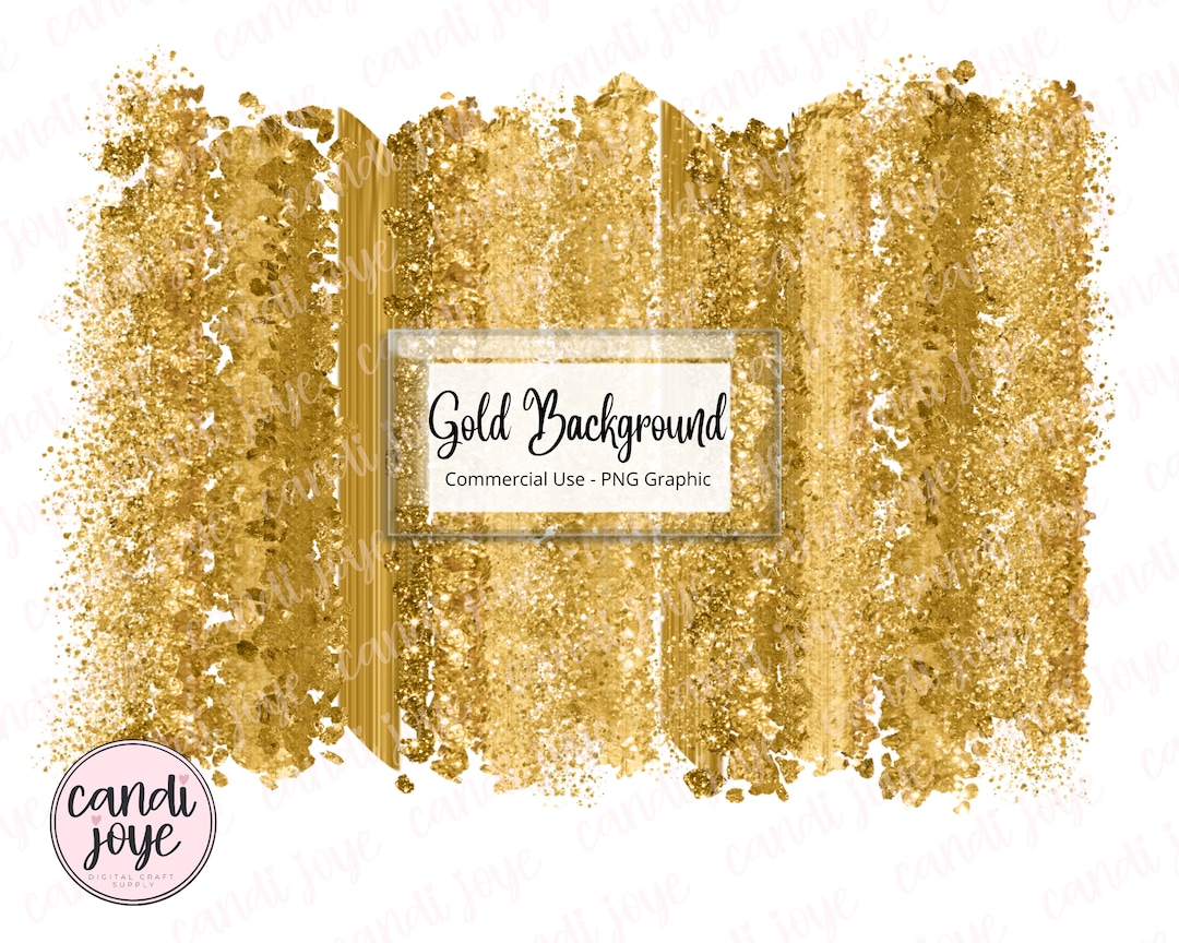 Gold Glitter PNG - Gold Sublimation Designs - Brush Stroke Clipart ...