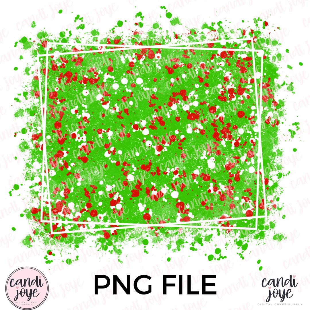 Christmas PNG - Christmas Sublimation Design - Splatter Sublimation ...