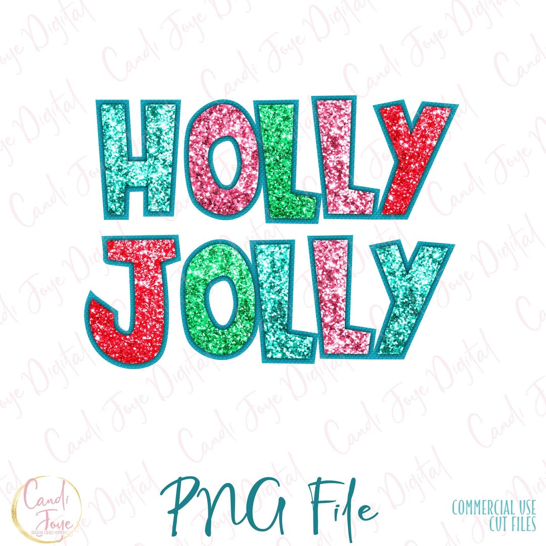 Christmas Glitter PNG - Holly Jolly Sublimation PNG - Faux Glitter ...