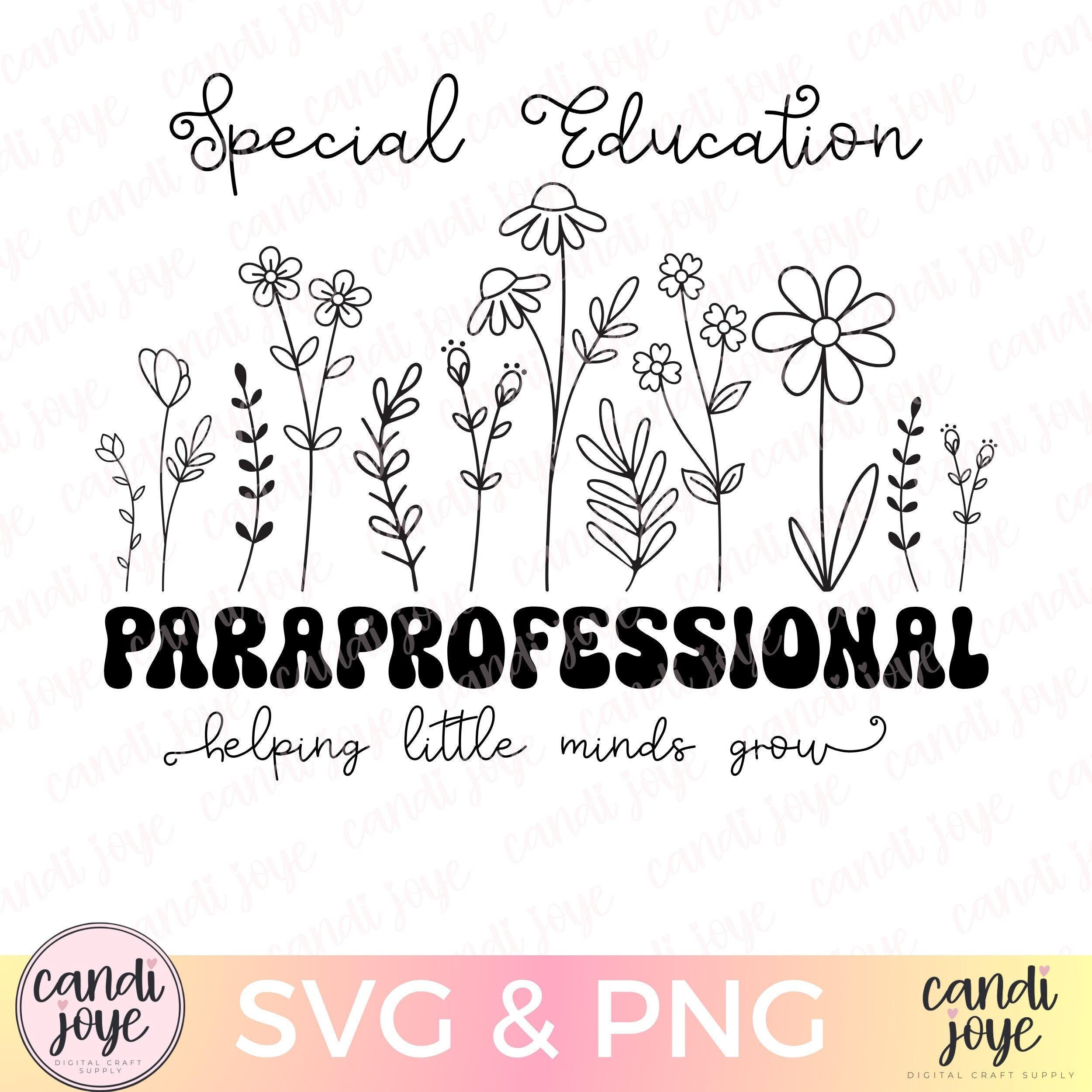 Paraprofessional SVG - Special Education SVG - Teacher Shirt SVG ...