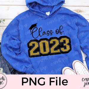 Class of 2023 PNG Graduation PNG Senior 2023 Class of 2023 Sublimation ...