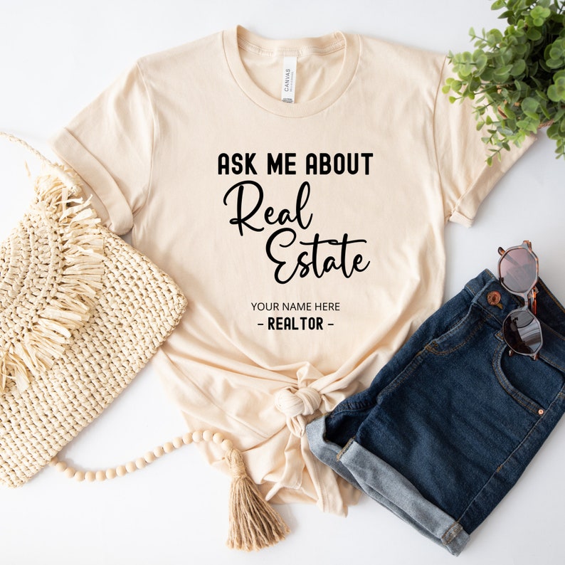 Custom Realtor Shirt: Ask Me About Real Estate, Women's Gift - Etsy