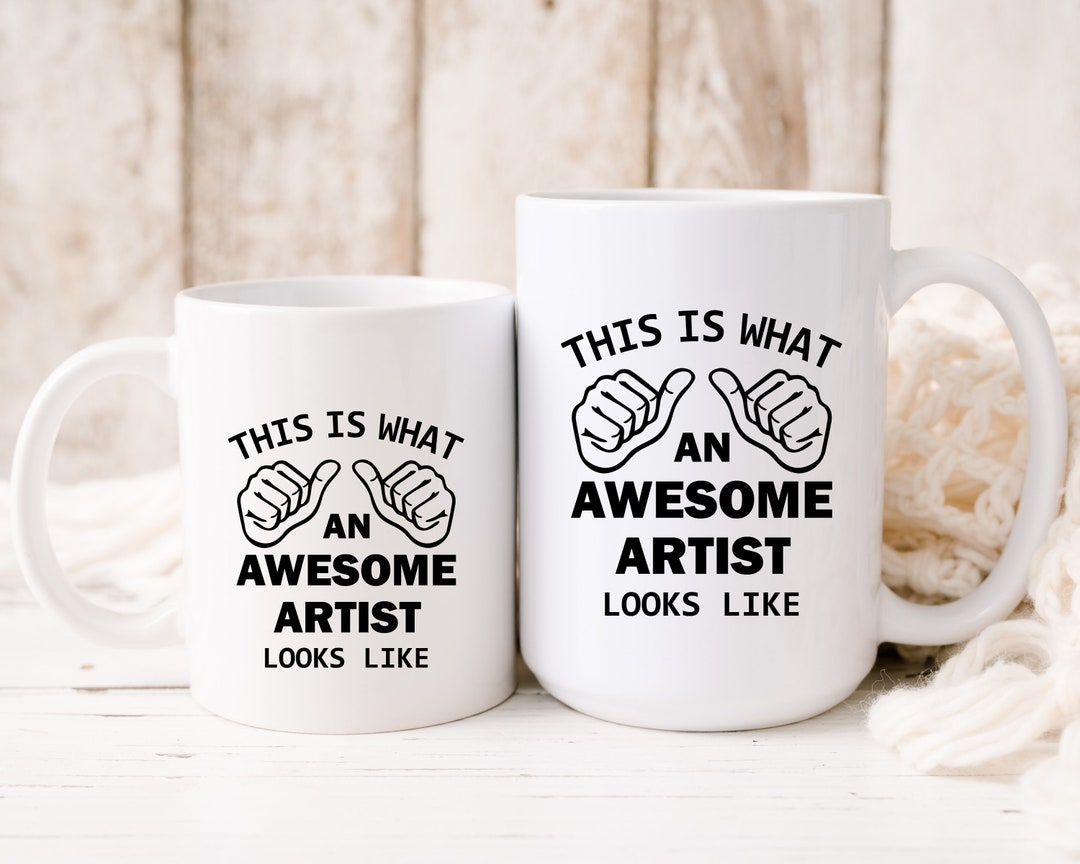This is What an Awesome Artist Looks Like Mug, Funny Artist Gag Gifts ...
