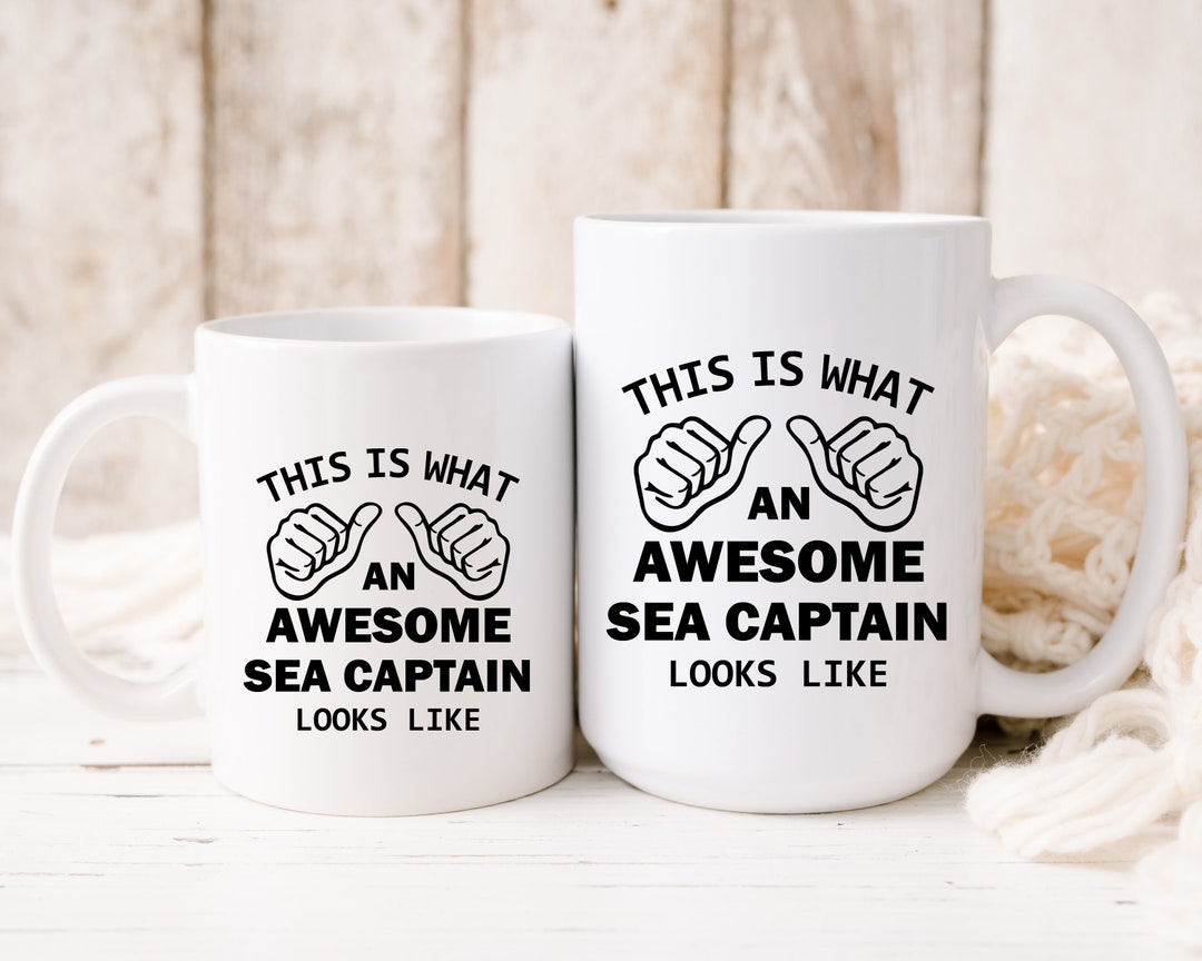 This is What an Awesome Sea Captain Looks Like Mug, Funny Captain Cup ...