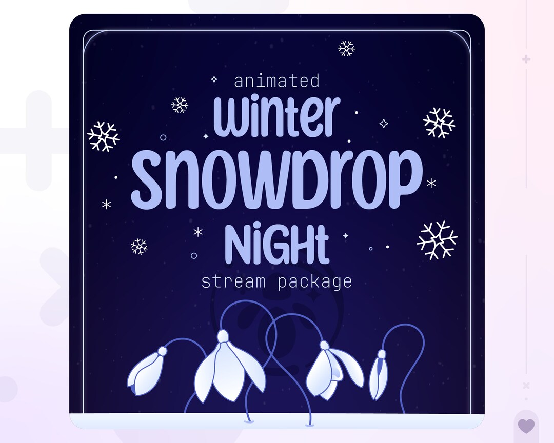 Animated Winter Blue Snowdrop Night Twitch Stream Package, Chill Vibes ...