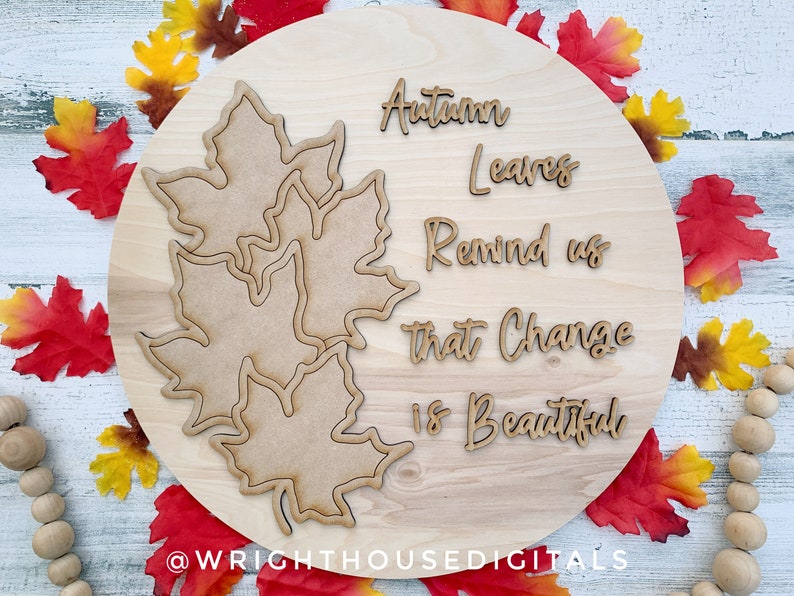 Autumn Leaves Remind Us That Change is Beautiful - Seasonal Sign Making ...