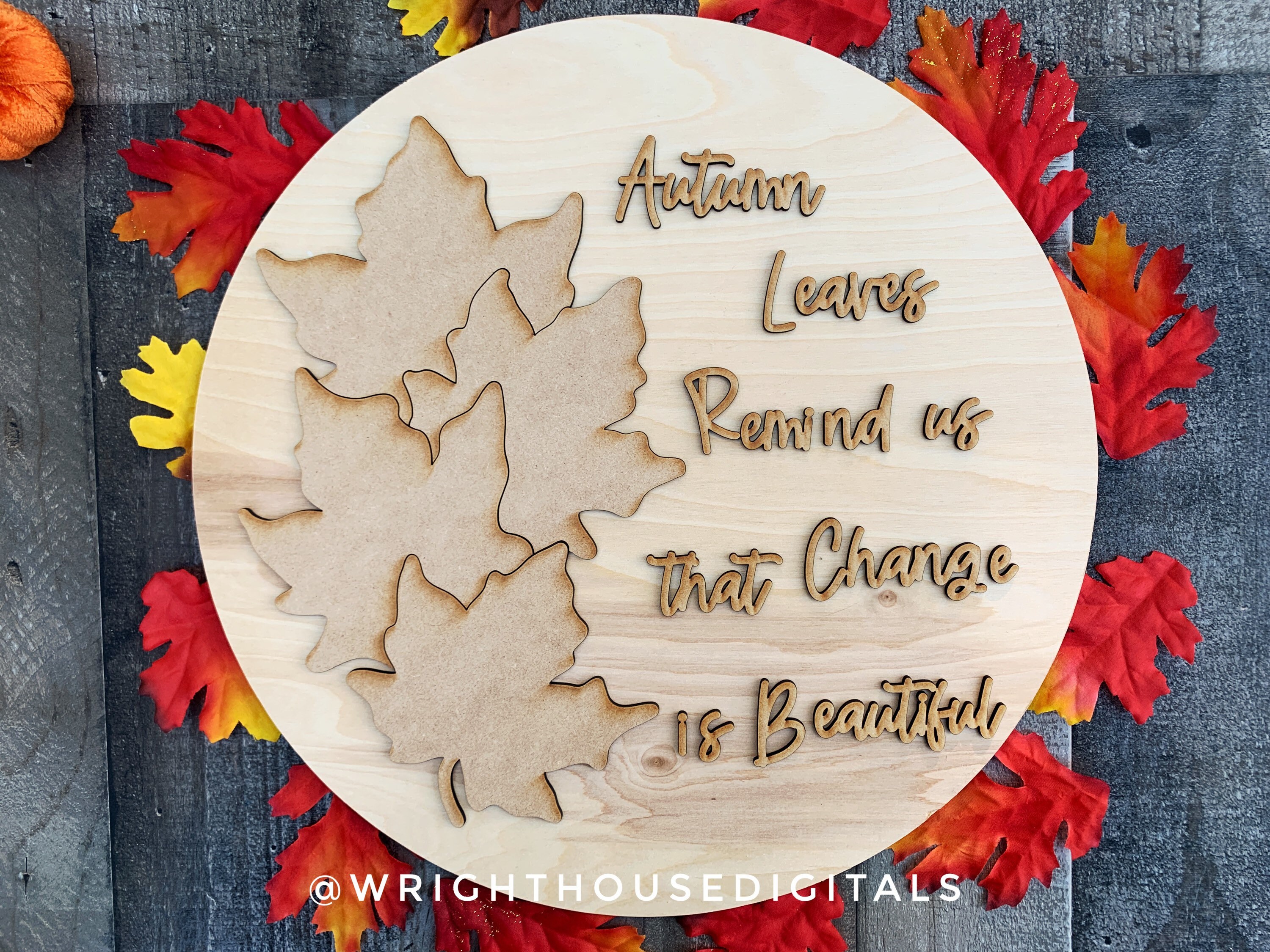 Autumn Leaves Remind Us That Change is Beautiful - Seasonal Sign Making ...