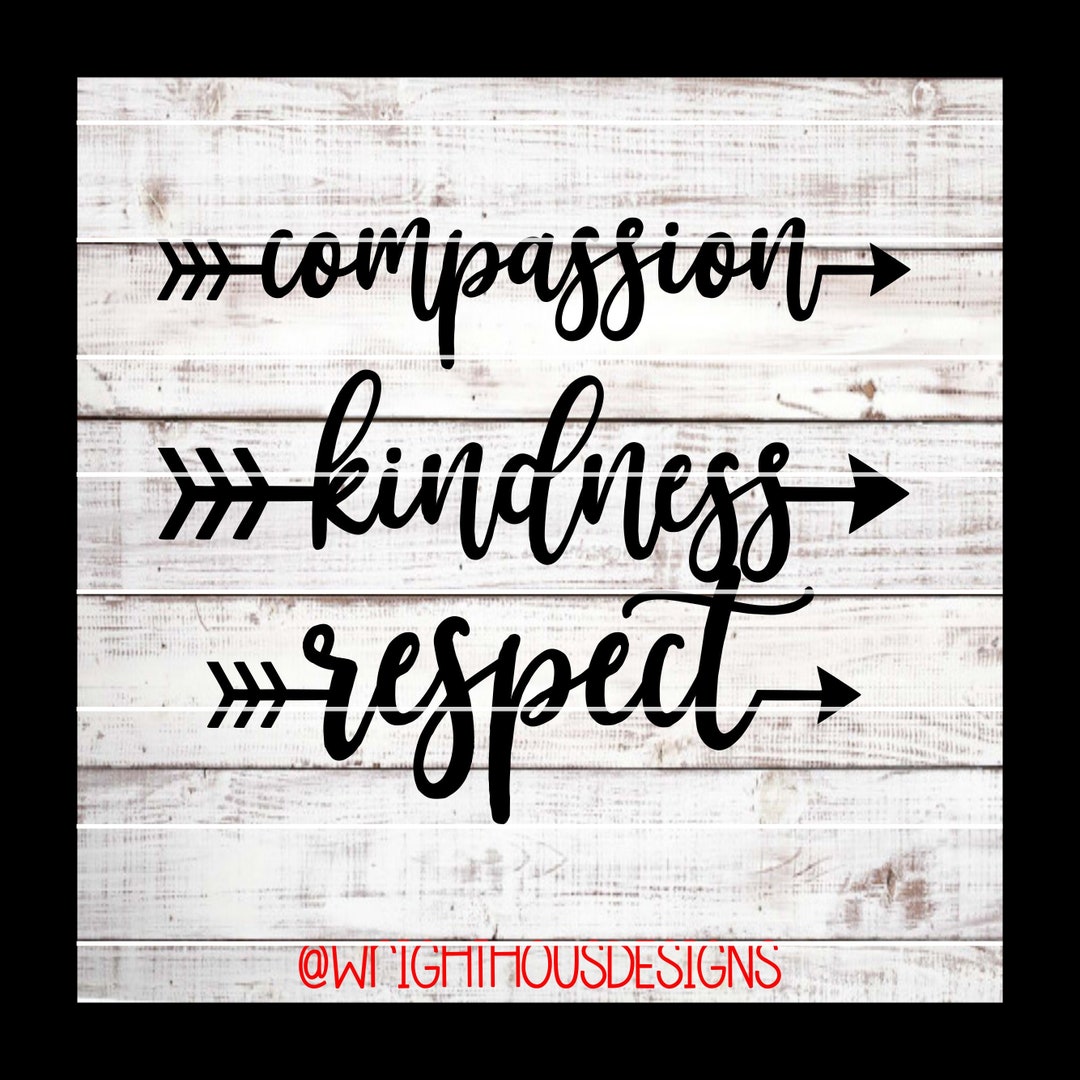 Compassion, Kindness, Respect Welded Arrow Words Files for Sign Making ...