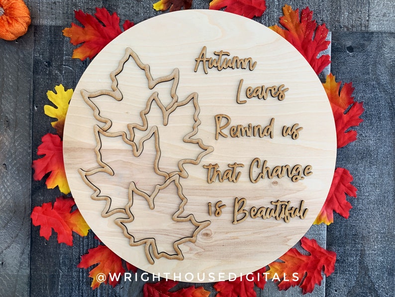 Autumn Leaves Remind Us That Change is Beautiful - Seasonal Sign Making ...