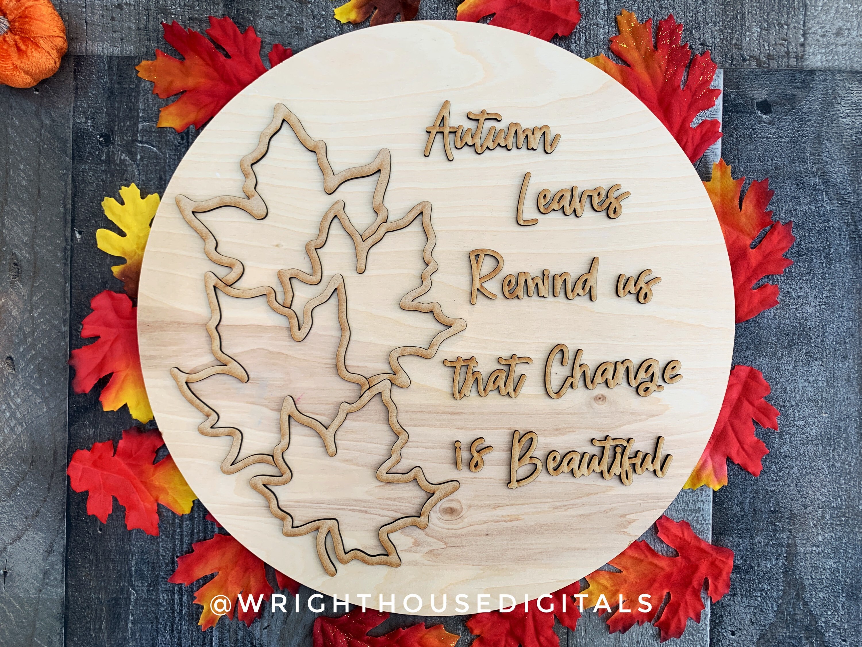 Autumn Leaves Remind Us That Change is Beautiful - Seasonal Sign Making ...