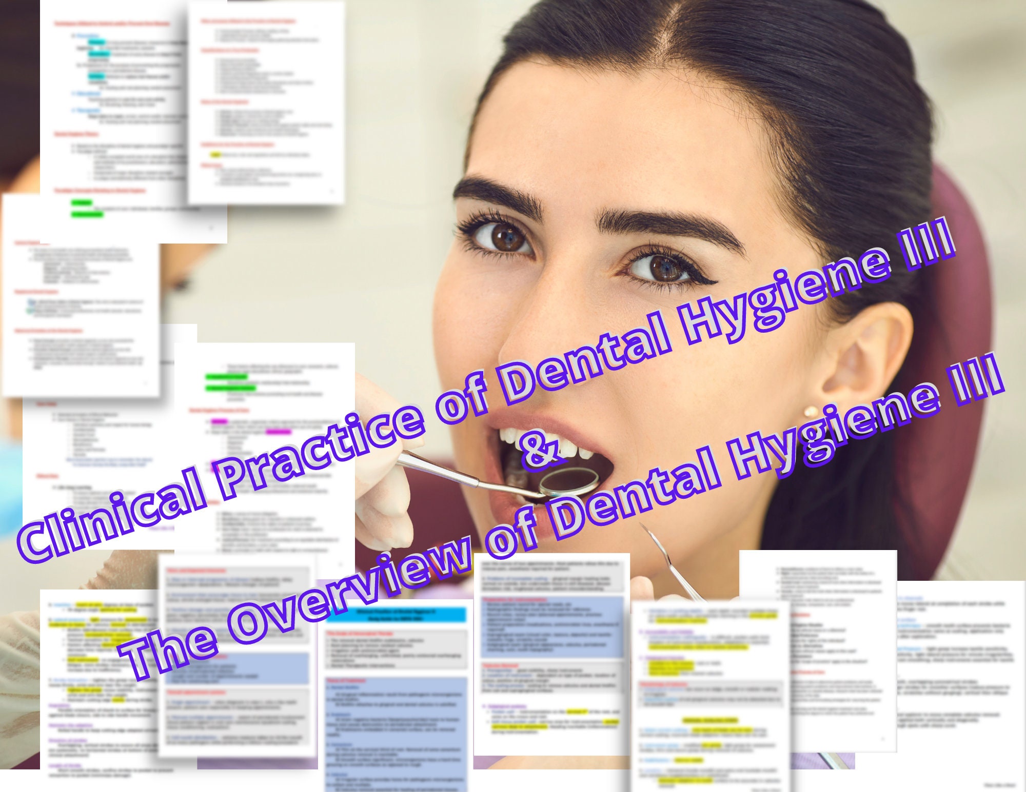 Study Guides...clinical Practice of Dental Hygiene III, Overview of ...