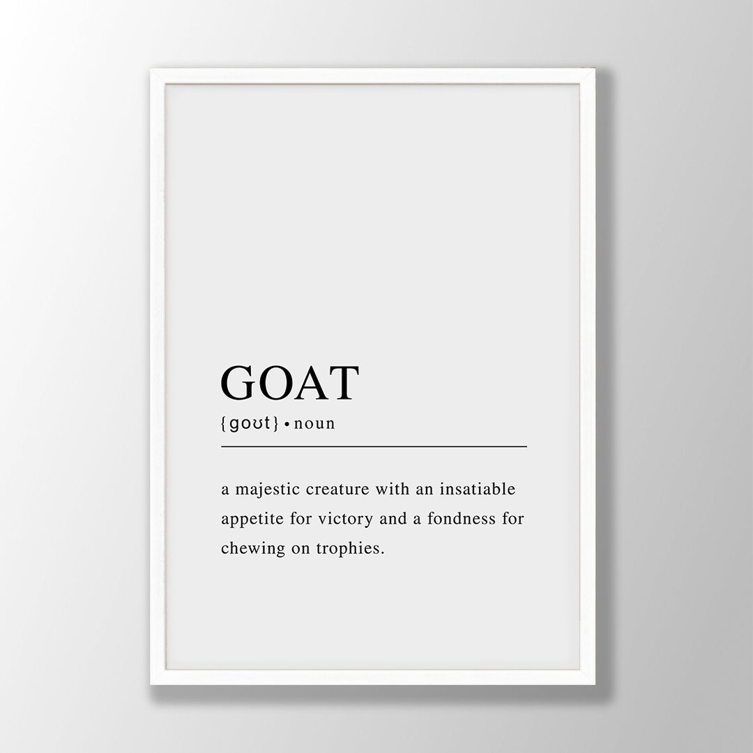 GOAT Definition Print - Goat Wall Art, Goat Poster, Definition Wall Art ...