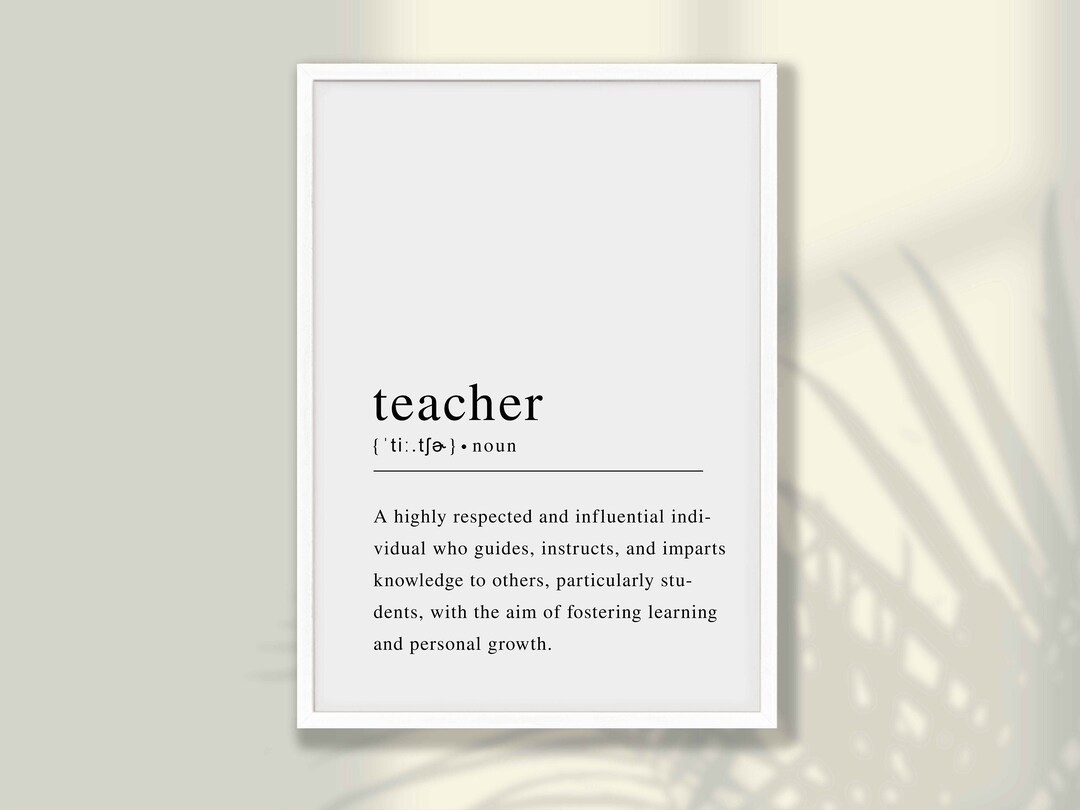 Teacher Definition Print - Teacher Gift, Teacher Poster, Definition ...