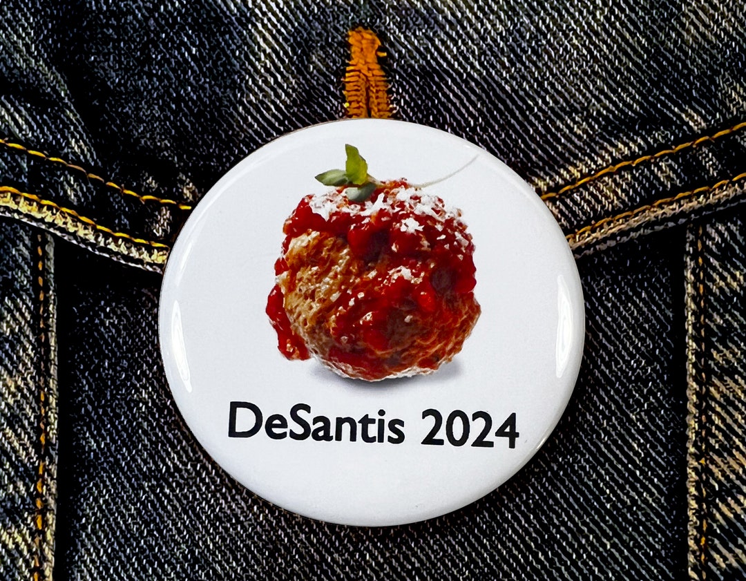 Anti Ron Desantis Meatball Ron 2024 2-1/4 Diameter - Etsy