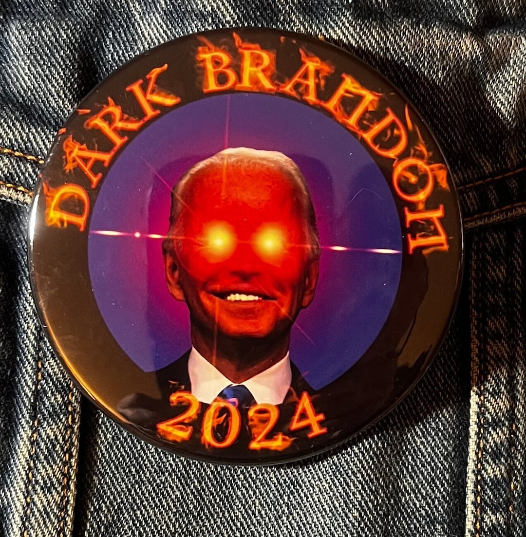 DARK BRANDON 2024 - Joe Biden 2024 - Let's Go Brandon 3 1/2" Campaign ...