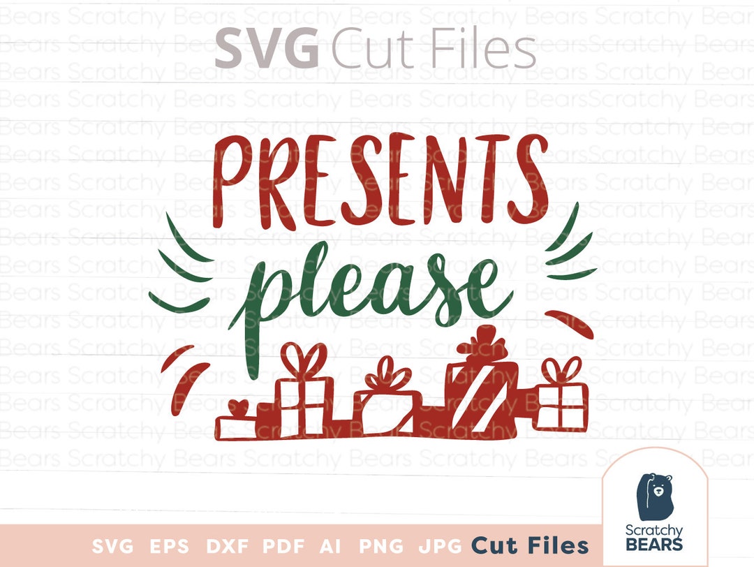 Presents Please Christmas SVG for Cricut, Presents SVG, Christmas SVG ...