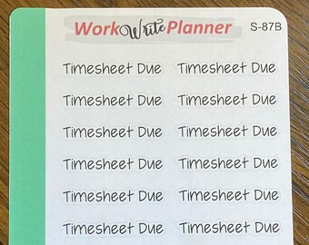 Timesheet Due Planner Stickers - Etsy