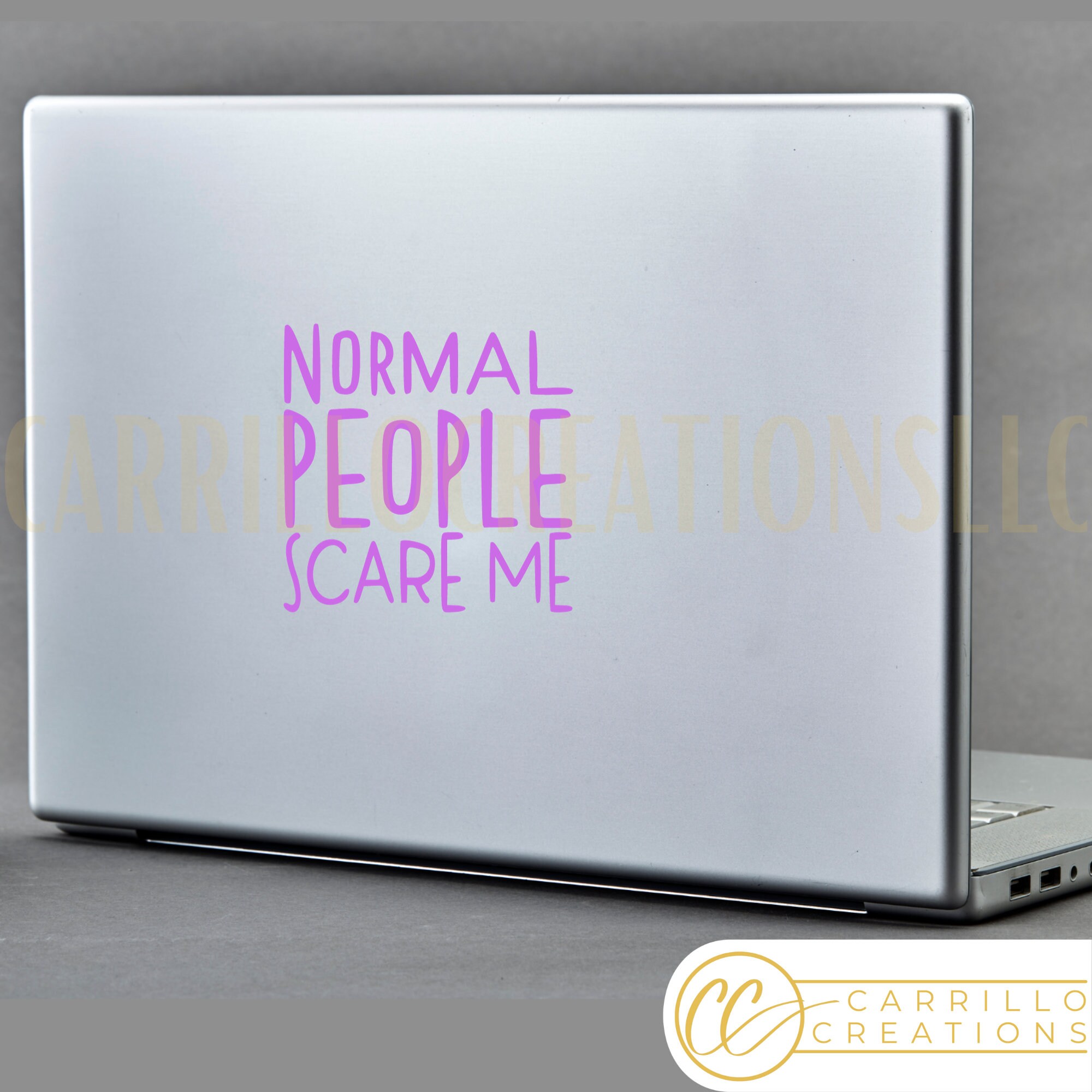 Normal People Scare Me Decal Sticker for Car Laptop Water - Etsy
