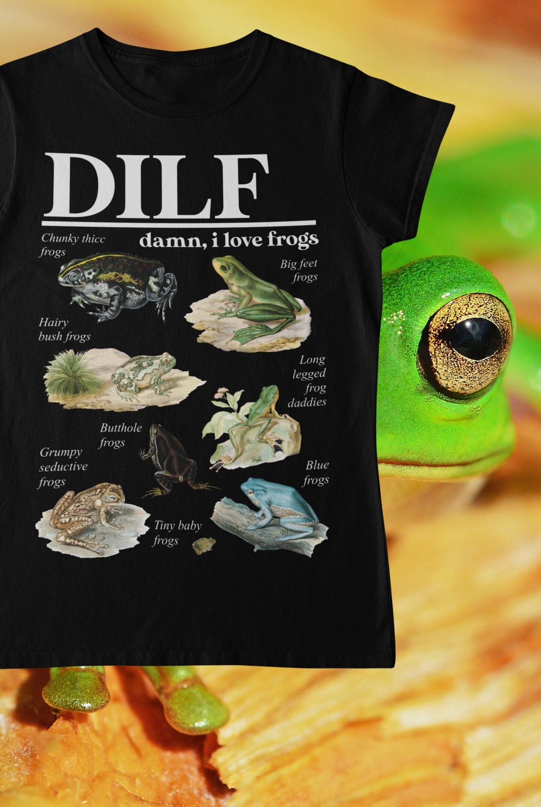 DILF, Damn, I Love Frogs, T-shirt. Frog Lover, Cute Frog Graphic Tee, Amphibian, Nature Wildlife ...