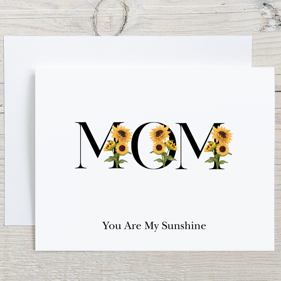 You Are My Sunshine Mothers Day Card, Sunflower Mom Card, Modern ...