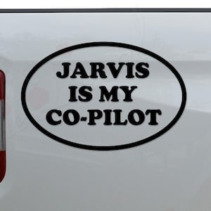 Jarvis is My Co-pilot Robot Suit AI Die Cut Vinyl Decal Sticker for Car ...