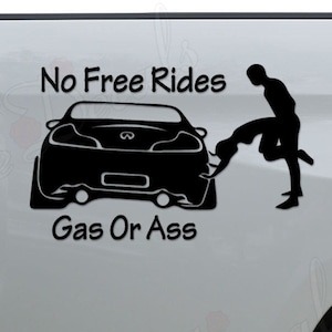 No Free Rides Gas or Ass JDM Japanese Motorsports Die Cut Vinyl Decal ...