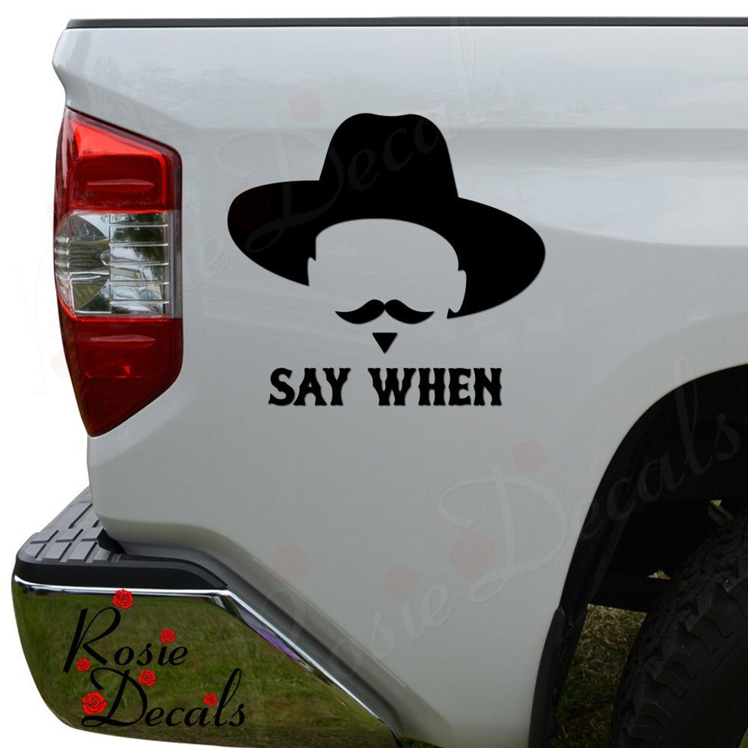 Doc Holiday Say When Gun Fight Western Cowboy Die Cut Vinyl Decal ...