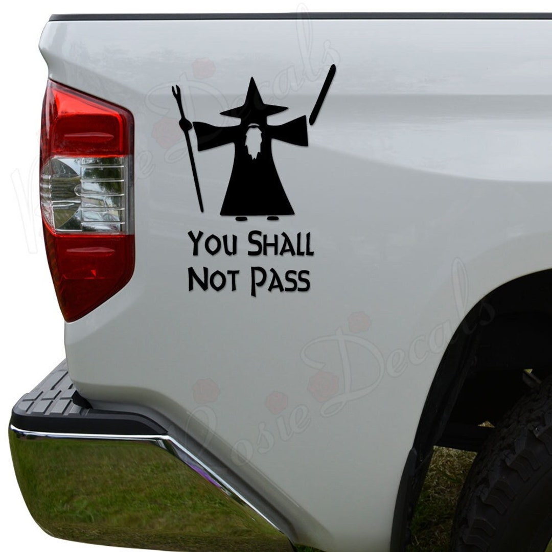 Gandalf You Shall Not Pass Wizard Die Cut Vinyl Decal Sticker for Car ...