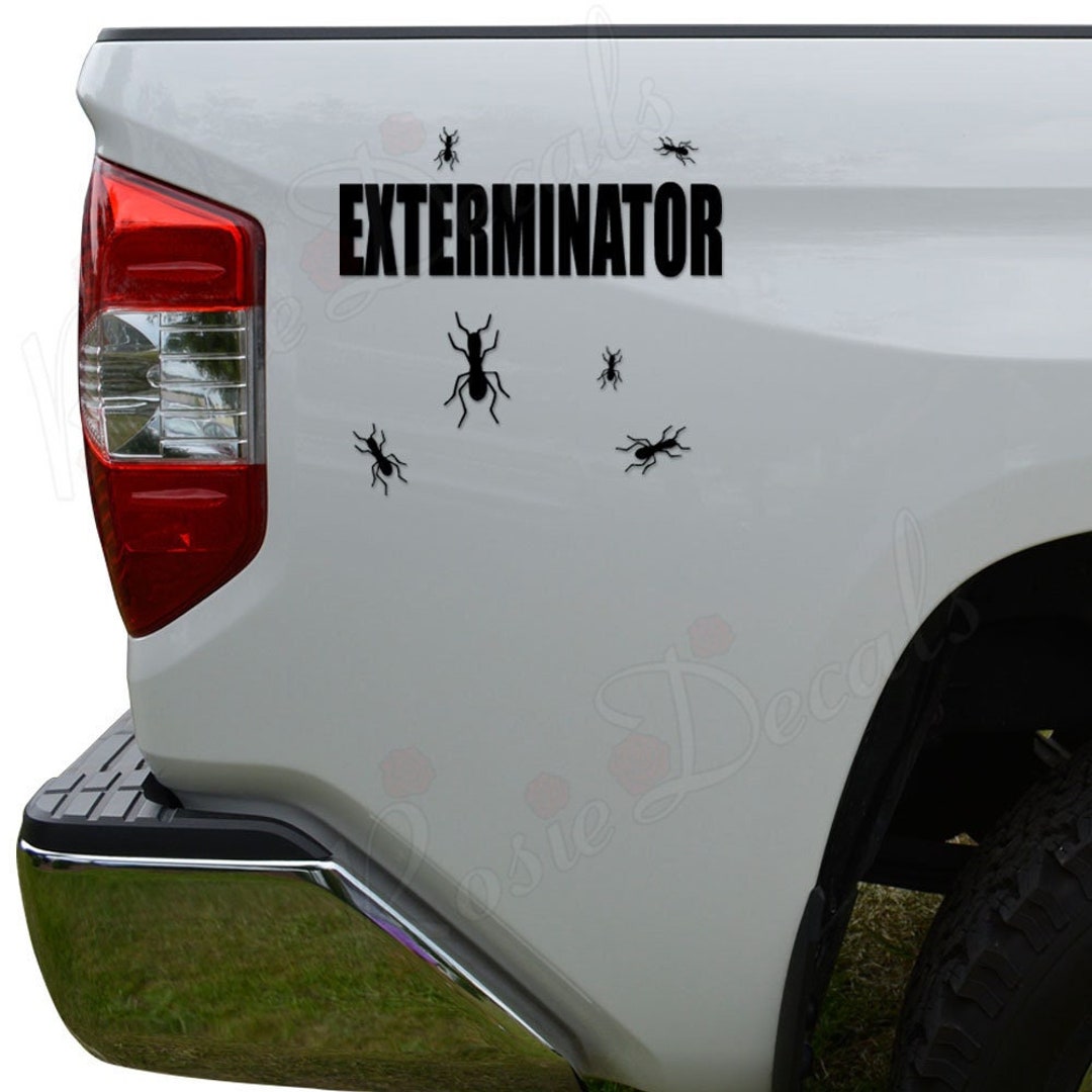 Exterminator Bugs Ants Roaches Pest Control Die Cut Vinyl Decal Sticker ...