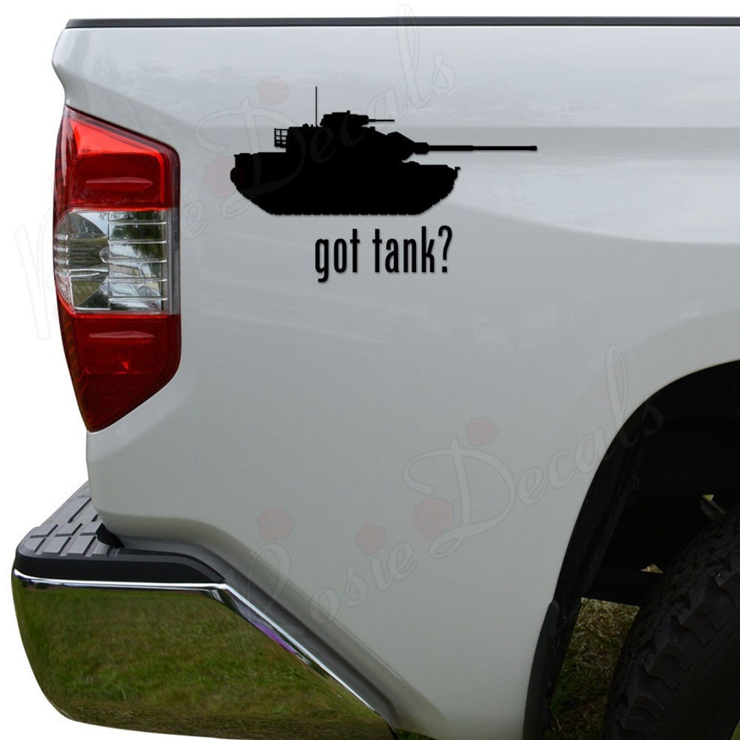 Got Tank Military Armour Vehicle Die Cut Vinyl Decal Sticker for Car ...