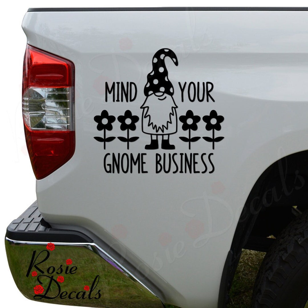 Funny Mind Your Gnome Business Flower Garden Die Cut Vinyl Decal ...