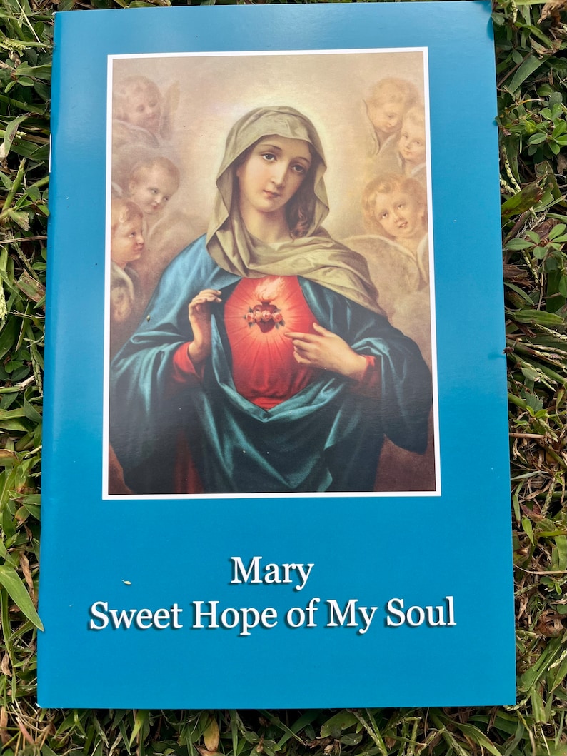 Marian Devotional Book, Catholic, Mary Sweet Hope of My Soul, Blessed ...