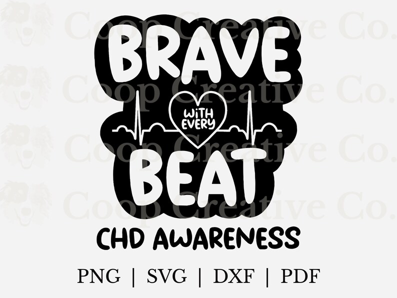 Brave With Every Beat, CHD Awareness Graphic, Congenital Heart Defect ...