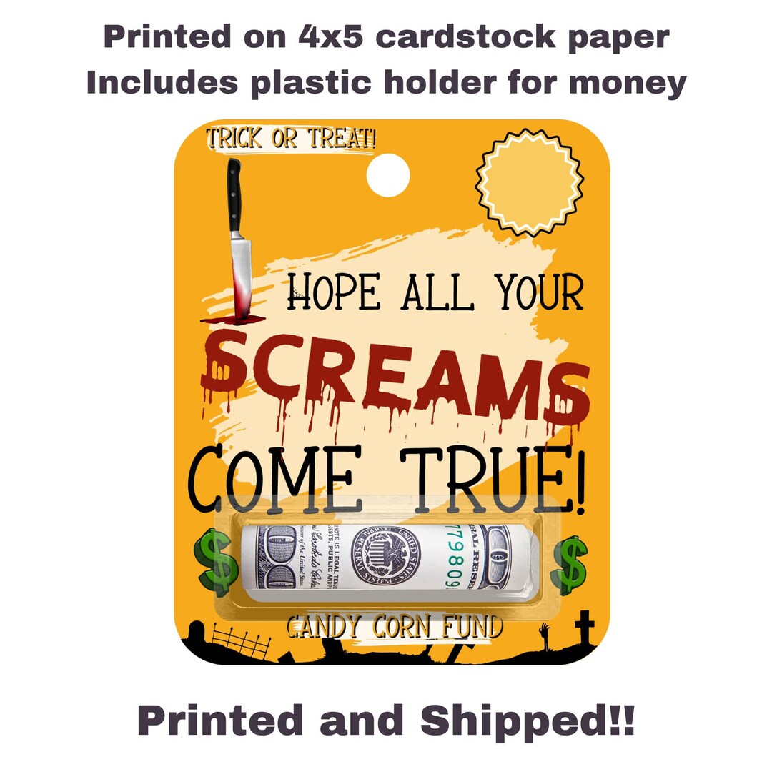 Hope All Your Screams Come True | Money Card | Trick or Treat | Gift ...